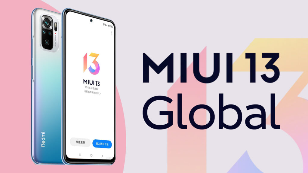 MIUI 13 Global first builds and first batch devices list have been ...