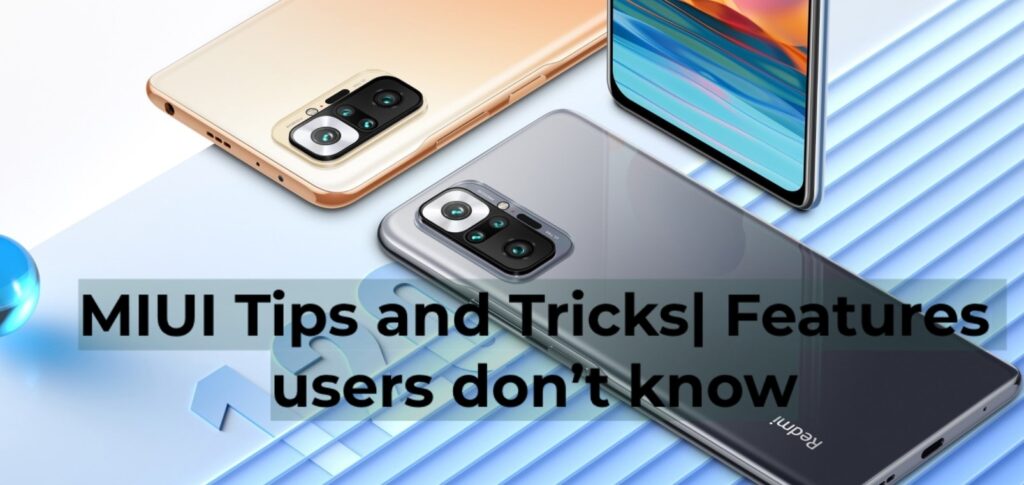 MIUI Tips and Tricks | Features users don’t know - Xiaomiui.Net