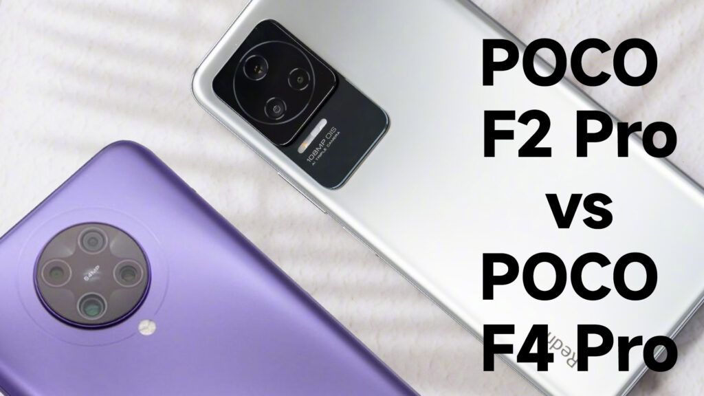 POCO F2 Pro vs POCO F4 Pro: A Professional POCO is back! - Xiaomiui.Net
