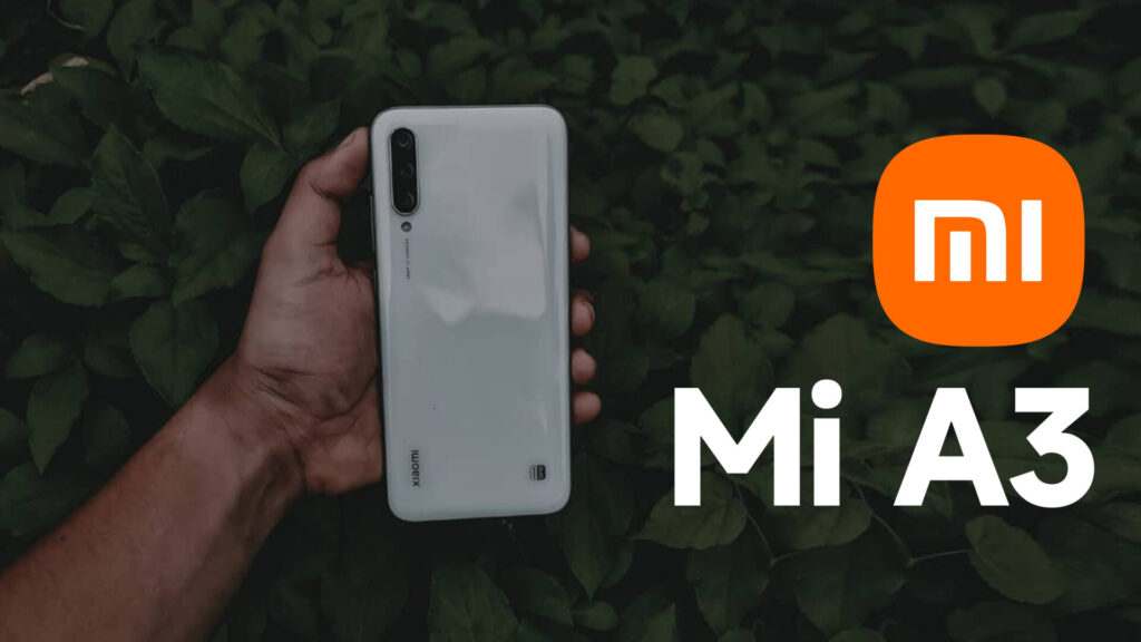 Xiaomi Mi A3 | Is it still usable in 2022 - Xiaomiui.Net