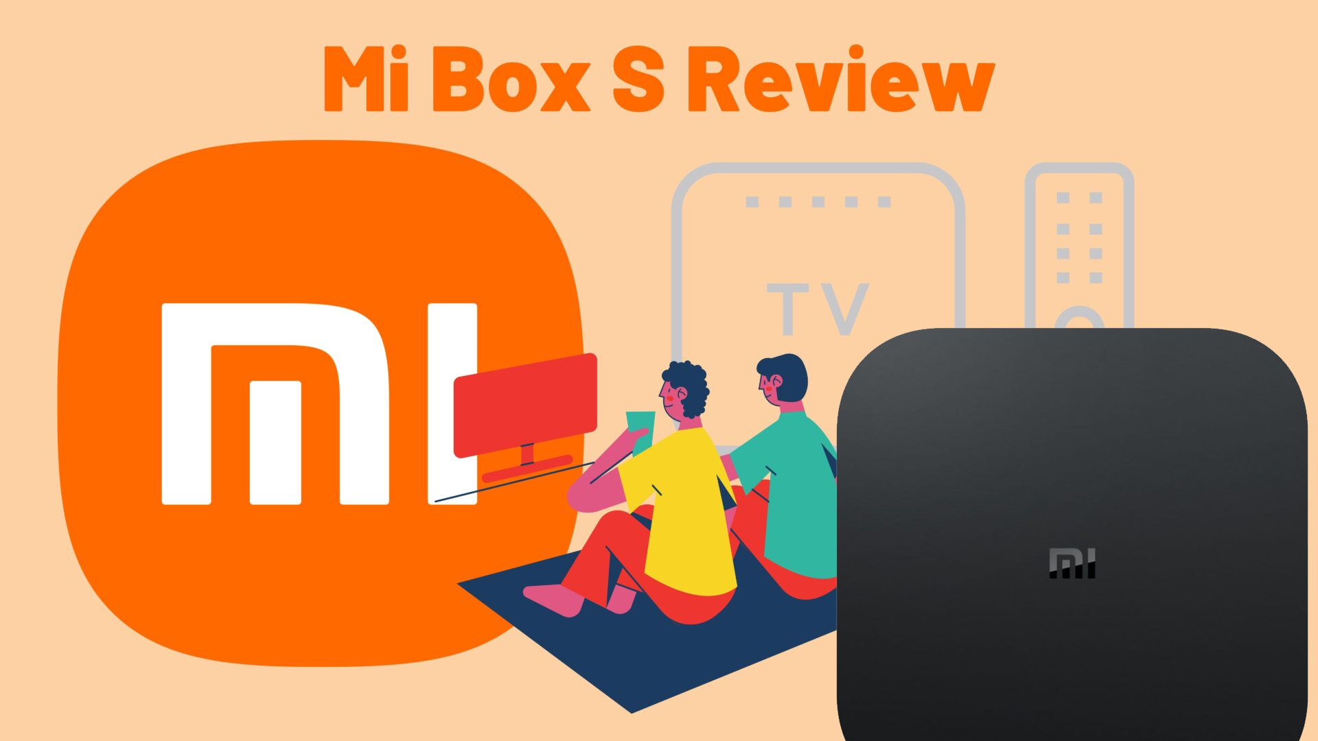 Mi Box S Review A Smart TV Box With 4K Resolution Capability Mi Box S Review A Smart TV Box With 4K Resolution Capability