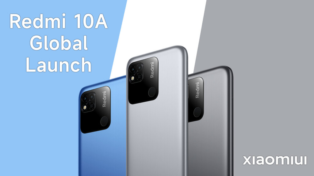 Redmi 10A Global Launch! - Newest entry in the budget Redmi lineup ...