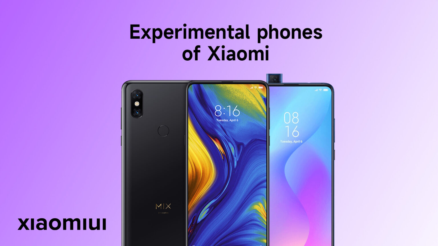 The Different Experimental Phones of Xiaomi - Xiaomiui.Net