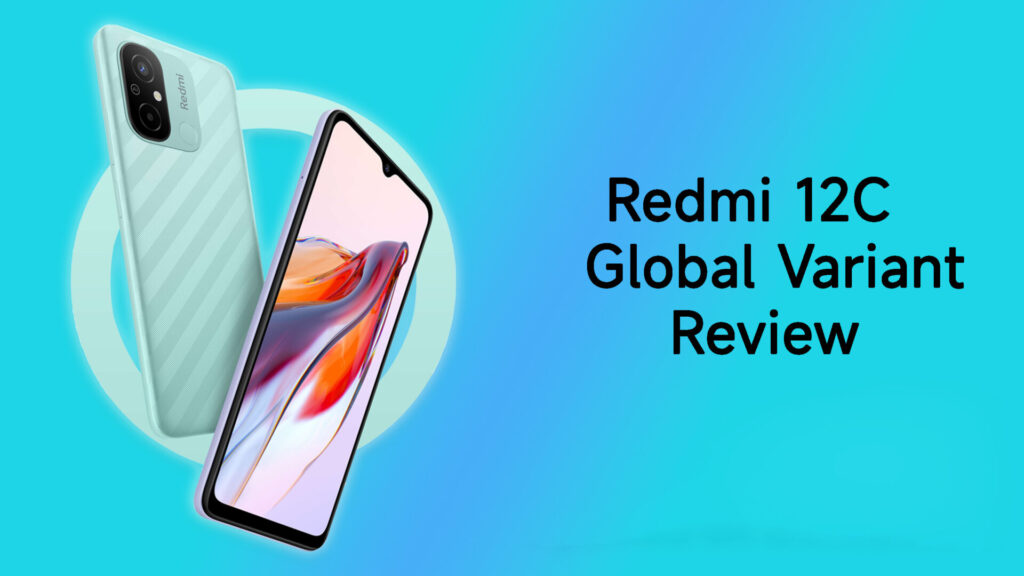 Redmi 12C Global Variant Review Revealed! - Xiaomiui.Net