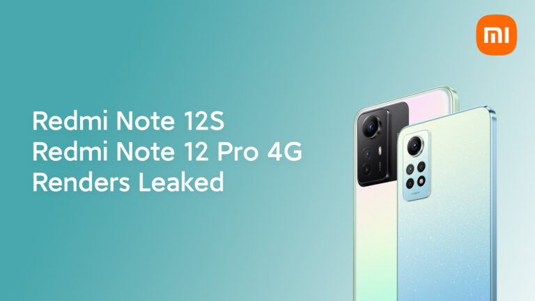 Redmi Note 12S and Redmi Note 12 Pro 4G Render Images Leaked ...