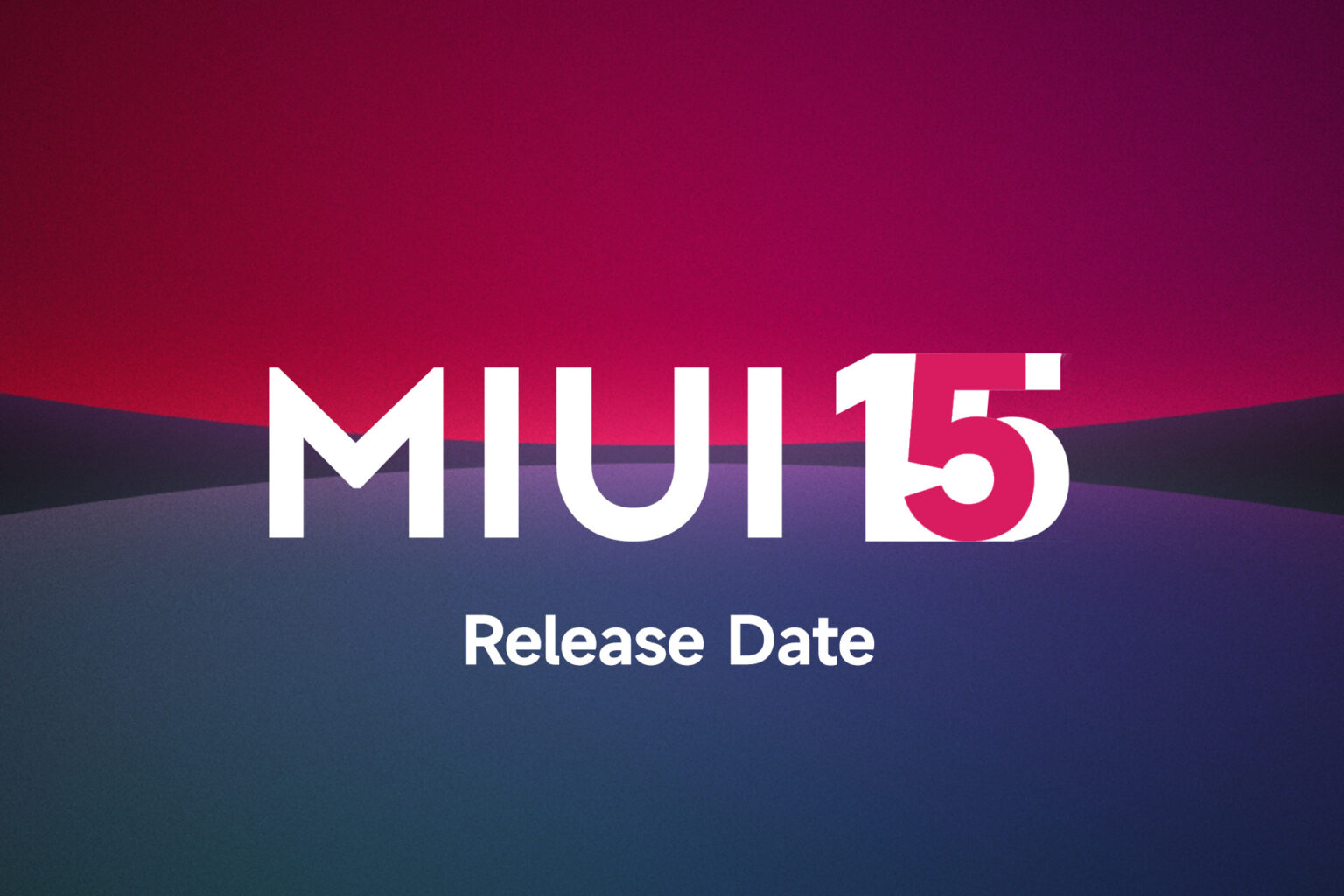 MIUI 15 release date is clarified - Xiaomiui.Net
