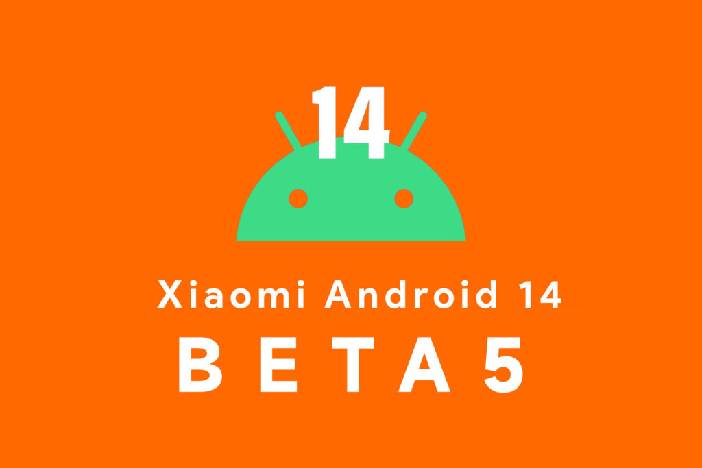 Xiaomi's Extraordinary Step: Android 14 Beta5 Update for Xiaomi 13 and Pro - Xiaomiui.Net