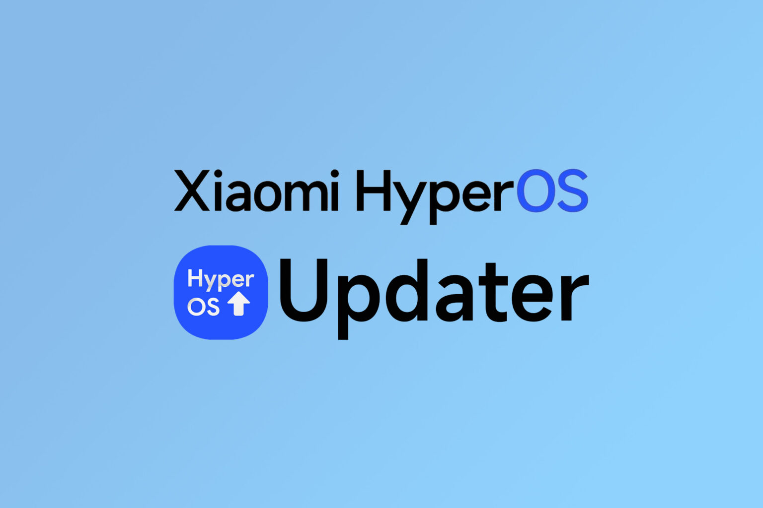 Ultimate HyperOS Updater App released! Which models will get HyperOS? - Xiaomiui.Net