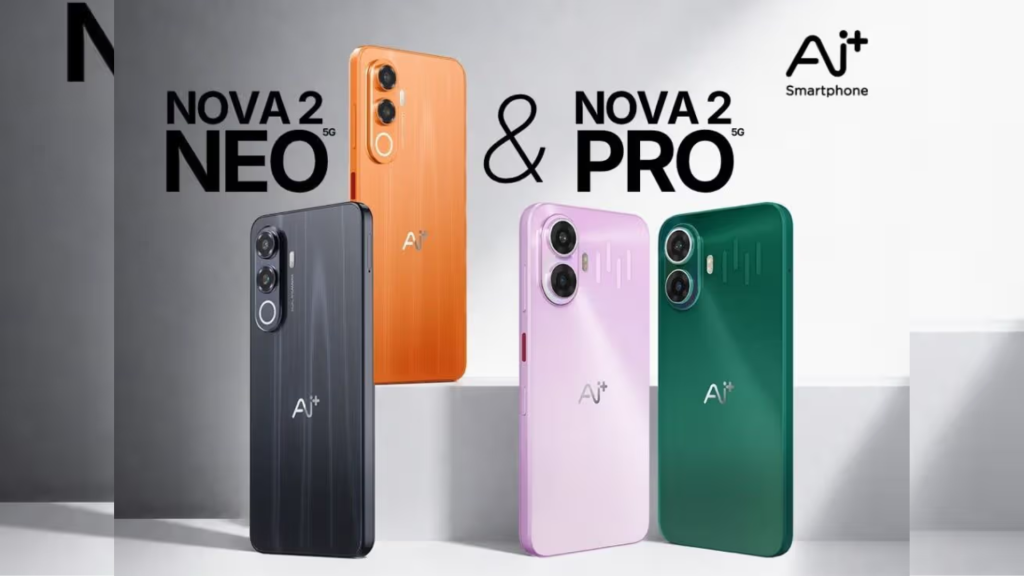 Ai+ Nova 2 Neo 5G, Nova 2 Pro 5G launched in India - Xiaomiui.Net